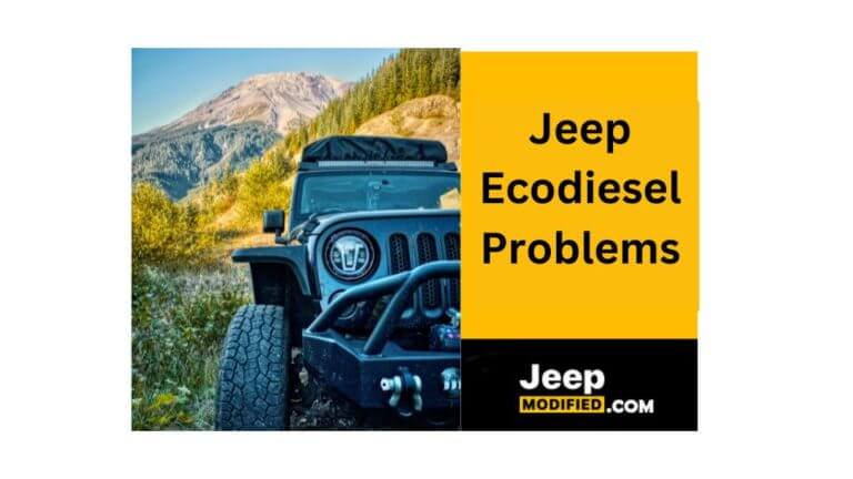 Jeep Ecodiesel Problems (Common Issues)